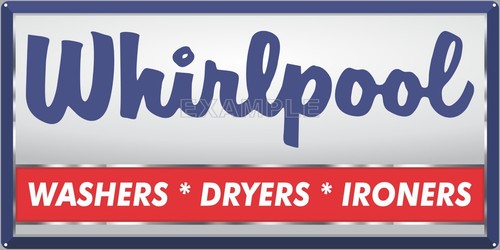 WHIRLPOOL APPLIANCE STOREFRONT DISPLAY VINTAGE SIGN REMAKE ALUMINUM ...