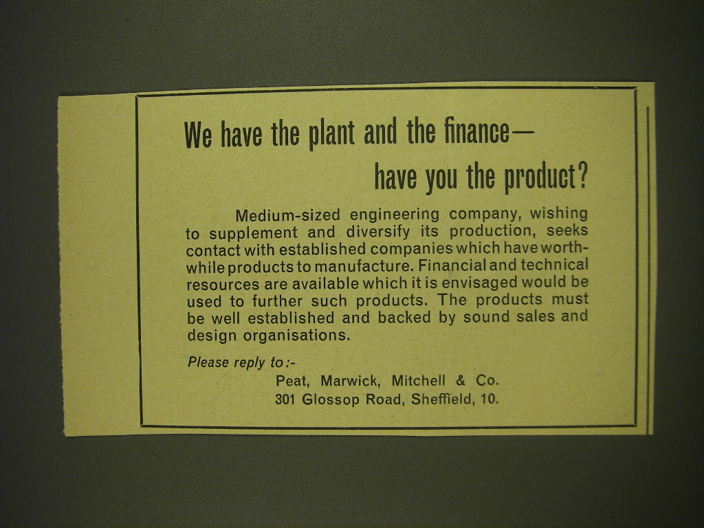 1963 Peat, Marwick, Mitchell & Co. Ad - We have the plant and the ...
