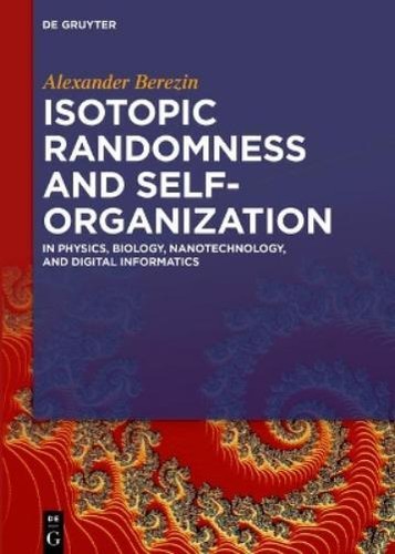 Alexander Berezin Isotopic Randomness and Self-Organization (Relié) | eBay