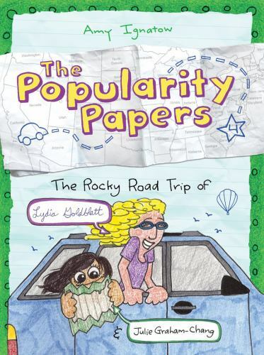 The Popularity Papers : Book Four: the Rocky Road Trip of Lydia ...