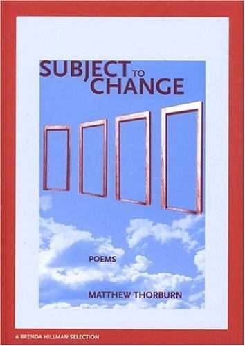 Subject to Change by Matthew Thorburn (2004, Perfect) for sale online ...