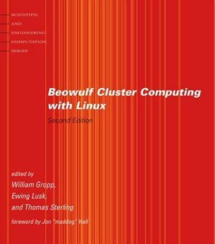 Scientific and Engineering Computation Ser.: Beowulf Cluster Computing with Linux by Janusz S ...