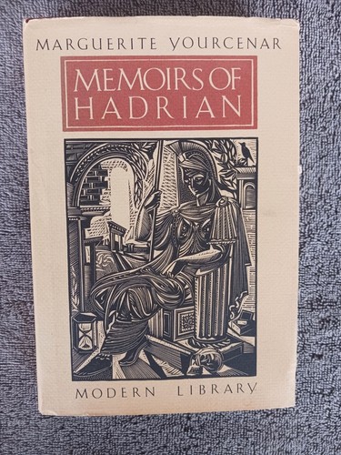 Memoirs of Hadrian. Yourcenar. Modern Library. 1984. Hardcover w ...