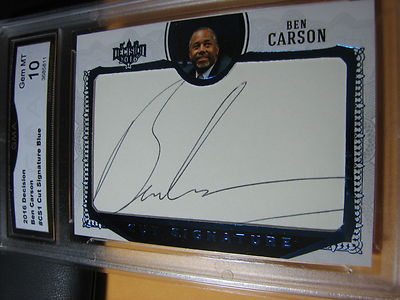 BEN CARSON 2016 DECISION CUT SIGNATURE BLUE # CS1 GRADED 10 L@@@K | eBay