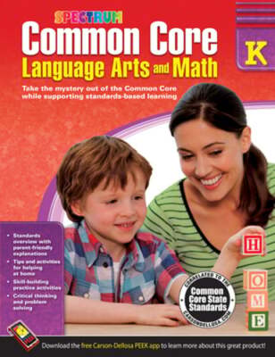 Common Core Language Arts and Math, Grade K: Volume 72 by Spectrum ...