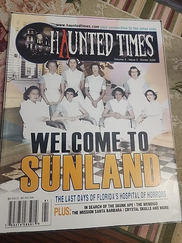 Haunted Times Magazine Volume 3 Issue 3 Welcome To SUNLAND | eBay
