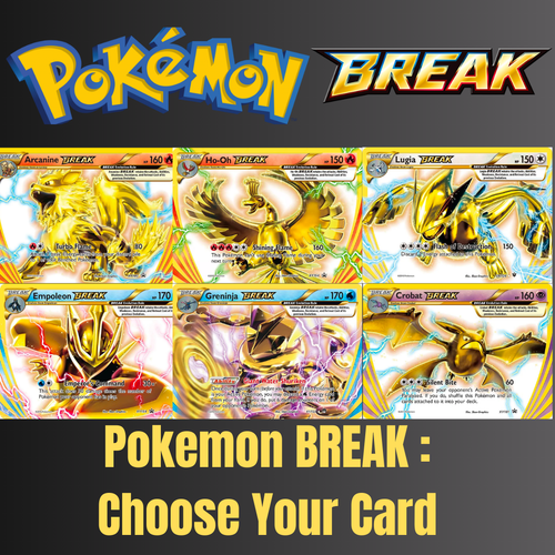 Pokemon BREAK: Choose Your Card! Ultra Rare English Near Mint Huge ...