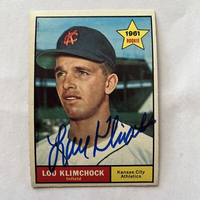 LOU KLIMCHOCK 1961 TOPPS ROOKIE RC AUTOGRAPHED SIGNED AUTO BASEBALL ...