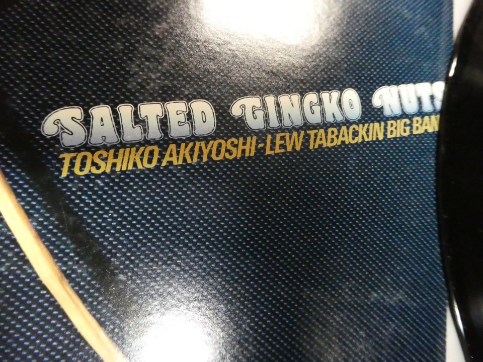 SALTED GINGKO NUTS TOSHIKO AKIYOSHI LEW TABACKIN BIG BAND RECORD VINYL ...