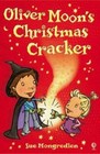 Oliver Moons Christmas Cracker - Paperback By Sue Mongredien - GOOD | eBay
