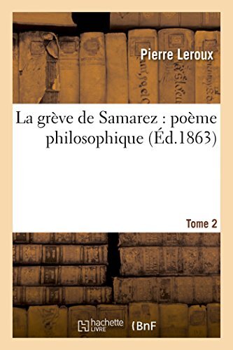 La greve de Samarez : poeme philosophique. Tome 2 9782011919427| eBay