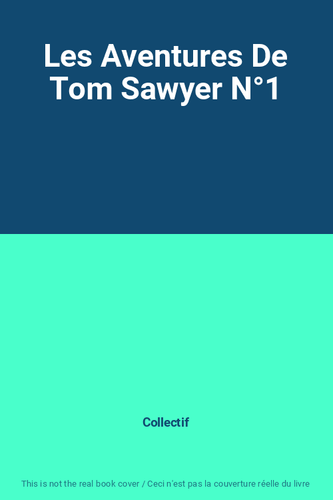 Les Aventures De Tom Sawyer N?1, Collectif | eBay