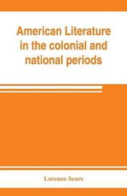 American literature in the colonial and national periods 9789353802776 ...