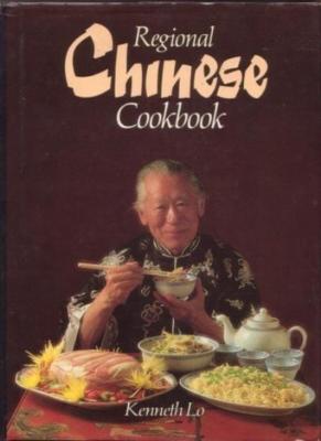 Regional Chinese Cook Book By KENNETH LO. 0600322386 | eBay