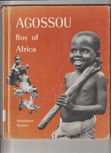 AGOSSOU: BOY OF AFRICA - HC - 1962 - Dominique Darbois - Follett Press. | eBay