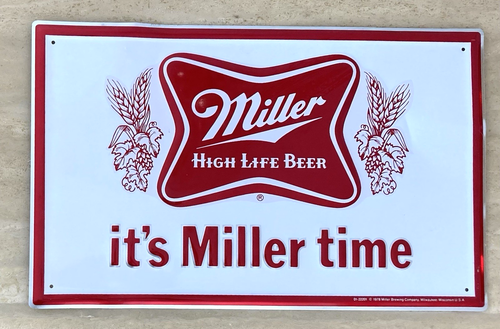 Vintage 1978 Miller High Life Miller Time Beer Metal Sign 16" x 10" | eBay