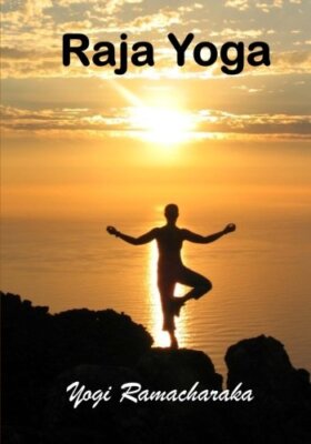Raja Yoga: A Series Of Lessons (AURA PRESS) 9781517241636 Fast Free ...