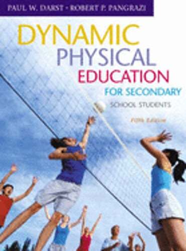 Dynamic Physical Education for Secondary School Students by Paul W ...