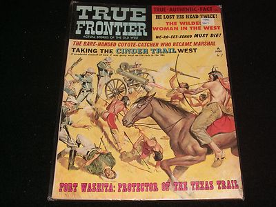 TRUE FRONTIER WILD WEST MAGAZINE JUNE 1967 °WILDEST WOMAN IN THE WEST ...