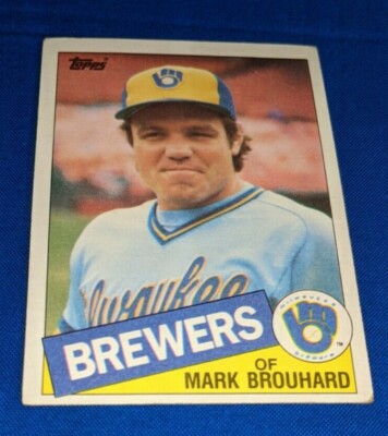 1985 Topps #653 Mark Brouhard Brewers | eBay