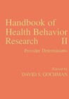Handbook of Health Behavior Research II: Provider Determinants by ...