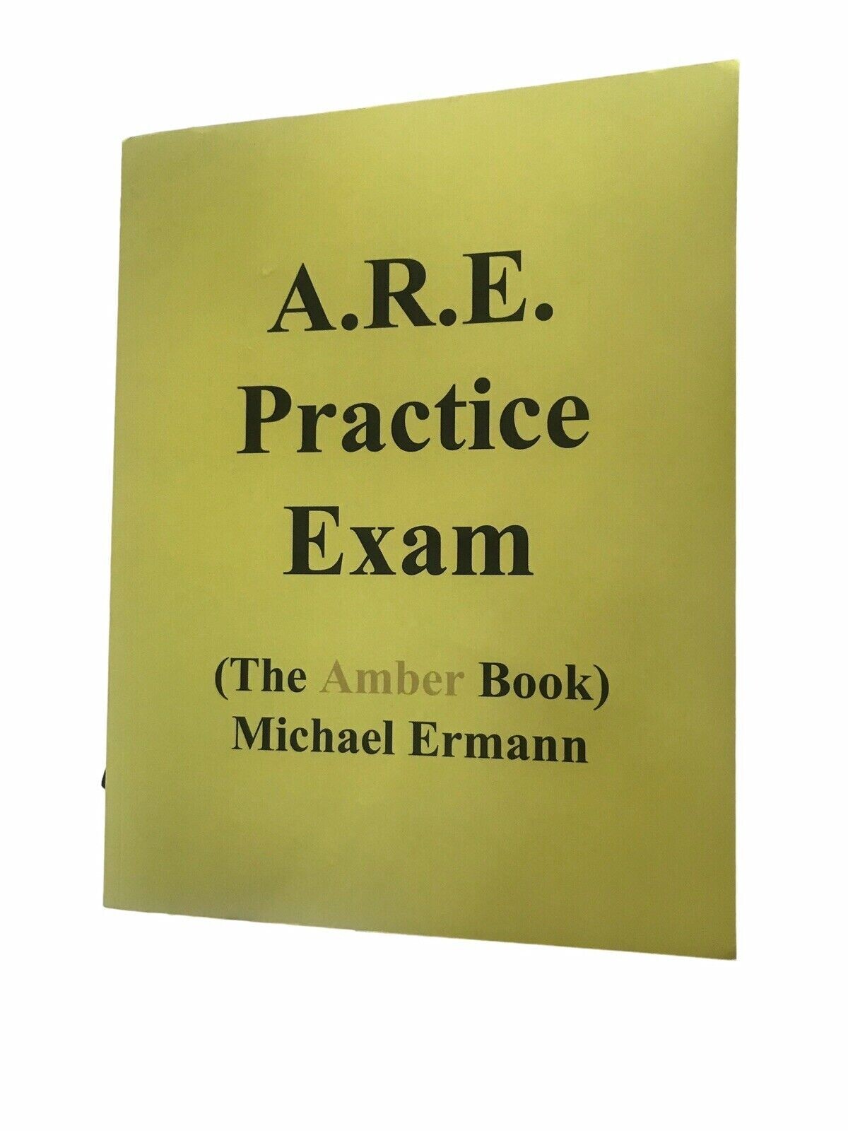 A.R.E. Practice Exam The Amber Book by Ermann, Michael - Paperback 1719337950| eBay