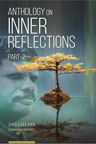 U,Shivakumar Anthology on Inner Reflections Part II (UK IMPORT) Book NEW 9781649835659 | eBay