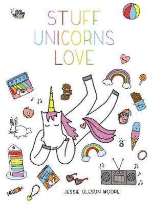 Jessie Oleson Moore Stuff Unicorns Love (Copertina rigida) | eBay