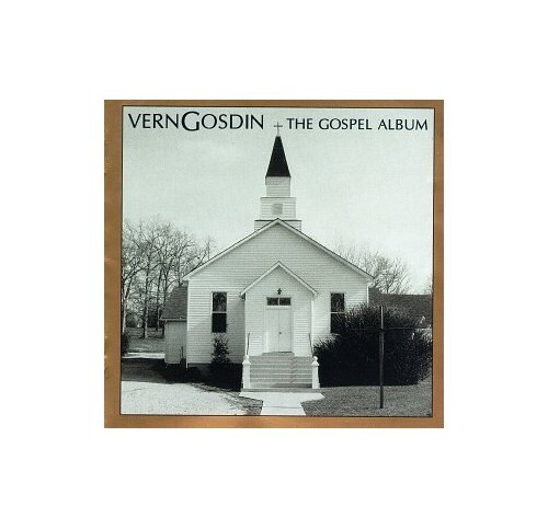 Gosdin, Vern - Gospel Album - Gosdin, Vern CD VFVG The Cheap Fast Free ...