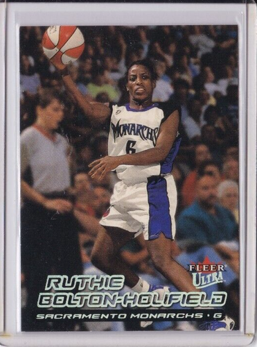 2000 Fleer Ultra WNBA #19 RUTHIE BOLTON-HOLIFIELD SACRAMENTO MONARCHS ...
