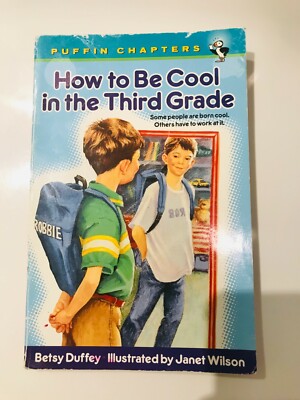 How to Be Cool in the Third Grade by Betsy Duffey (1999, UK-B Format ...