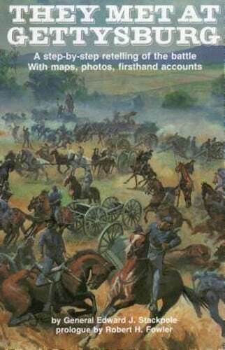 They Met at Gettysburg by Gen. Stackpole, Edward J: Used 9780811720892 ...