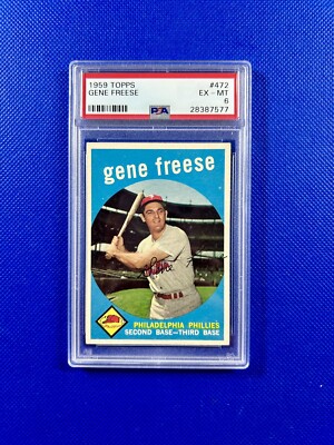 1959 Topps #472 Gene Freese Philadelphia Phillies PSA 6 EX-MT | eBay
