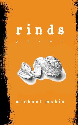 rinds: poems by Michael Mahin Paperback Book | eBay