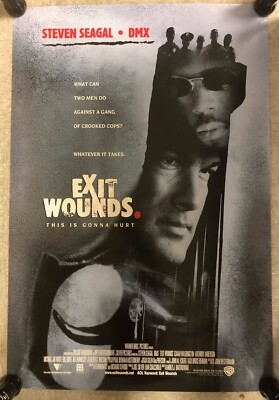 2000 MOVIE POSTER * EXIT WOUNDS* STEVEN SEAGAL/DMX 26X40’' PB12 | eBay