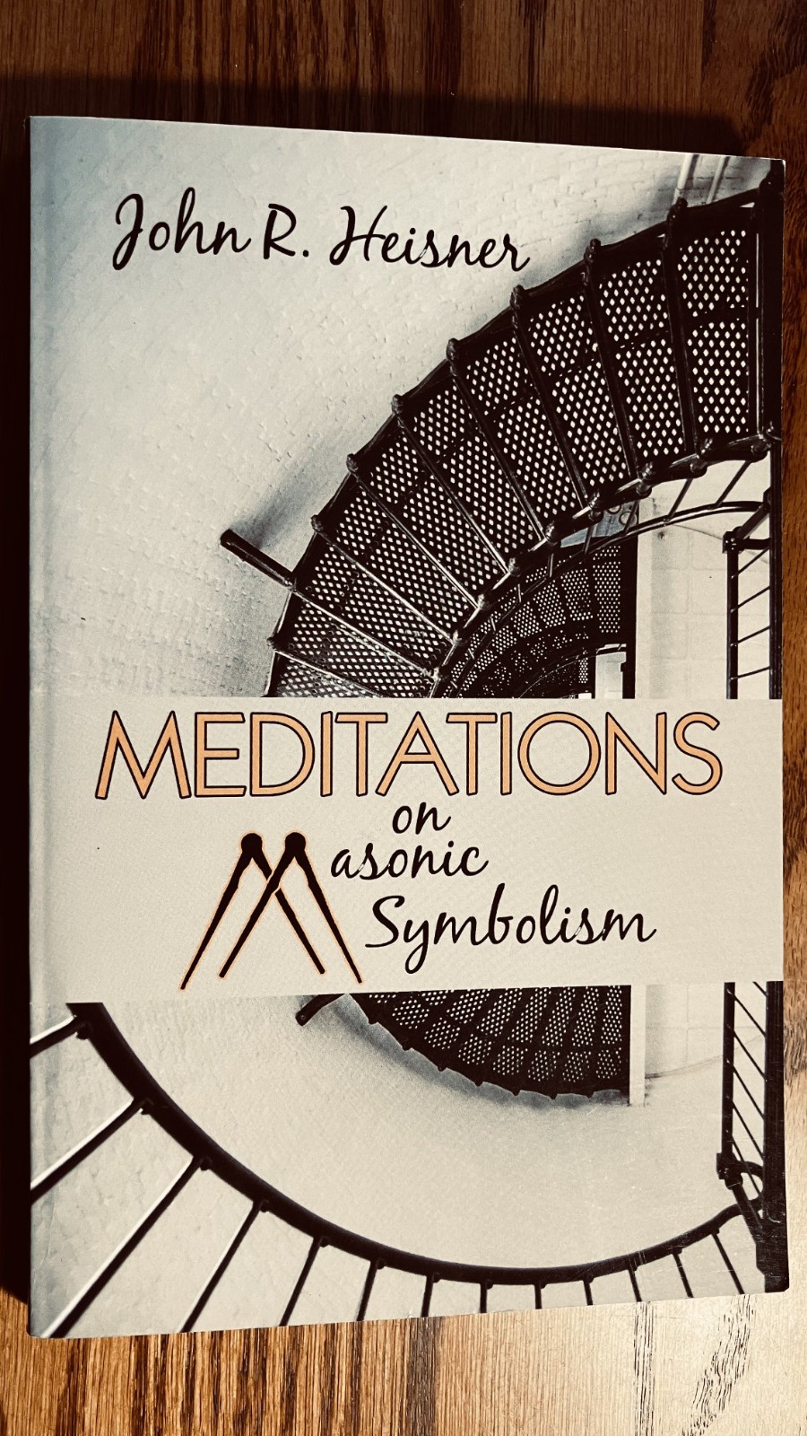 Meditations on Masonic Symbolism by John R. Heisner (2006, Trade ...