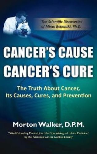 Cancer's Cause, Cancer's Cure by Walker, Morton, Brand New, Free ...