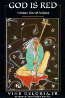 God is Red: A Native View of Religion by Vine Deloria: New ...