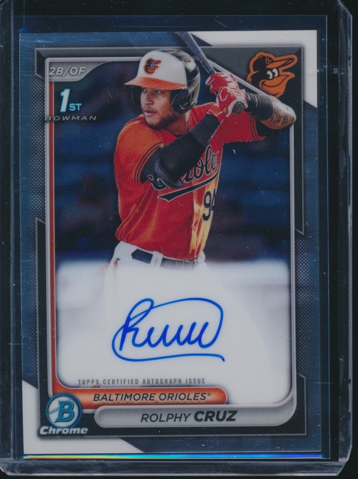 ROLPHY CRUZ AUTO 1st 2024 Bowman Chrome Prospects Autograph ORIOLES ...