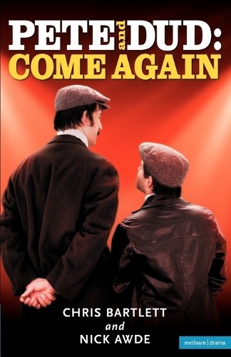 Nick Awde Chris Bartlett Pete And Dud: Come Again (Taschenbuch) Modern ...