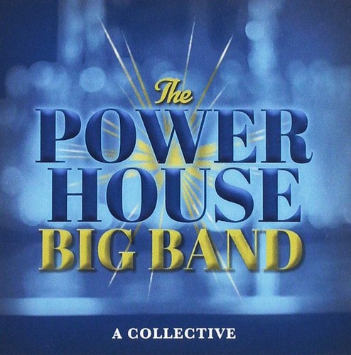 Powerhouse Big Band A Collective (CD) (UK IMPORT) 888295843270 | eBay