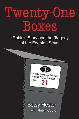Twenty-One Boxes: Robin's Story and the Hester, Betsy Paperback ...