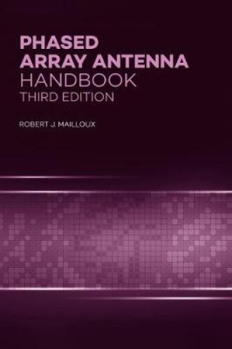 Phased Array Antenna Handbook, Third Edition by Mailloux, Robert J ...