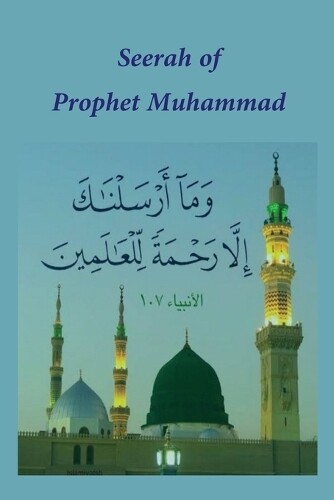 Seerah of Prophet Muhammad (Poche) 9781643543567 | eBay