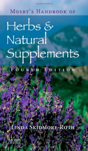 Mosby's Handbook of Herbs & Natural Supplements by Linda Skidmore-Roth ...