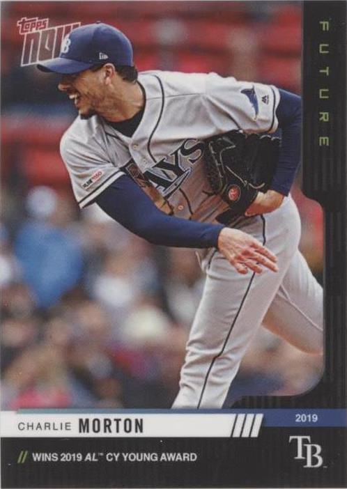 2019 Topps Now - Future Pack: 2019 Mlb Award Winners Charlie Morton ...