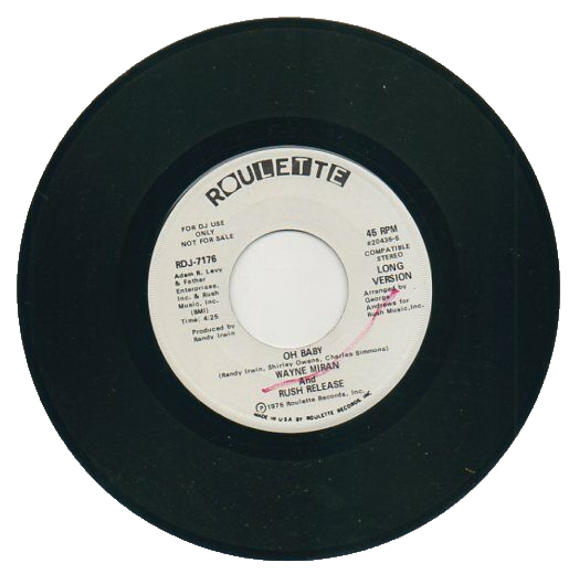 WAYNE MIRAN & RUSH RELEASE 45 RPM Promo Record "OH BABY" 1975 Soul MINT ...