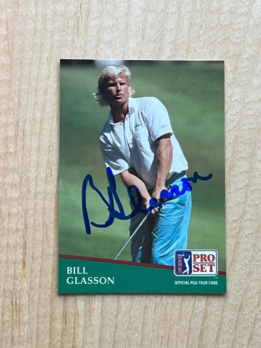 1991 Pro Set Golf PGA Tour Bill Glasson #51 NM-MT RC AUTO Autograph ...