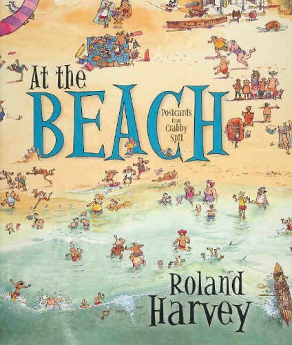 At the Beach: Postcards from Crabby Spit By Roland Harvey 9781741144123 ...