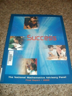 FOUNDATIONS FOR SUCCESS National Mathematics Advisory Panel Final ...